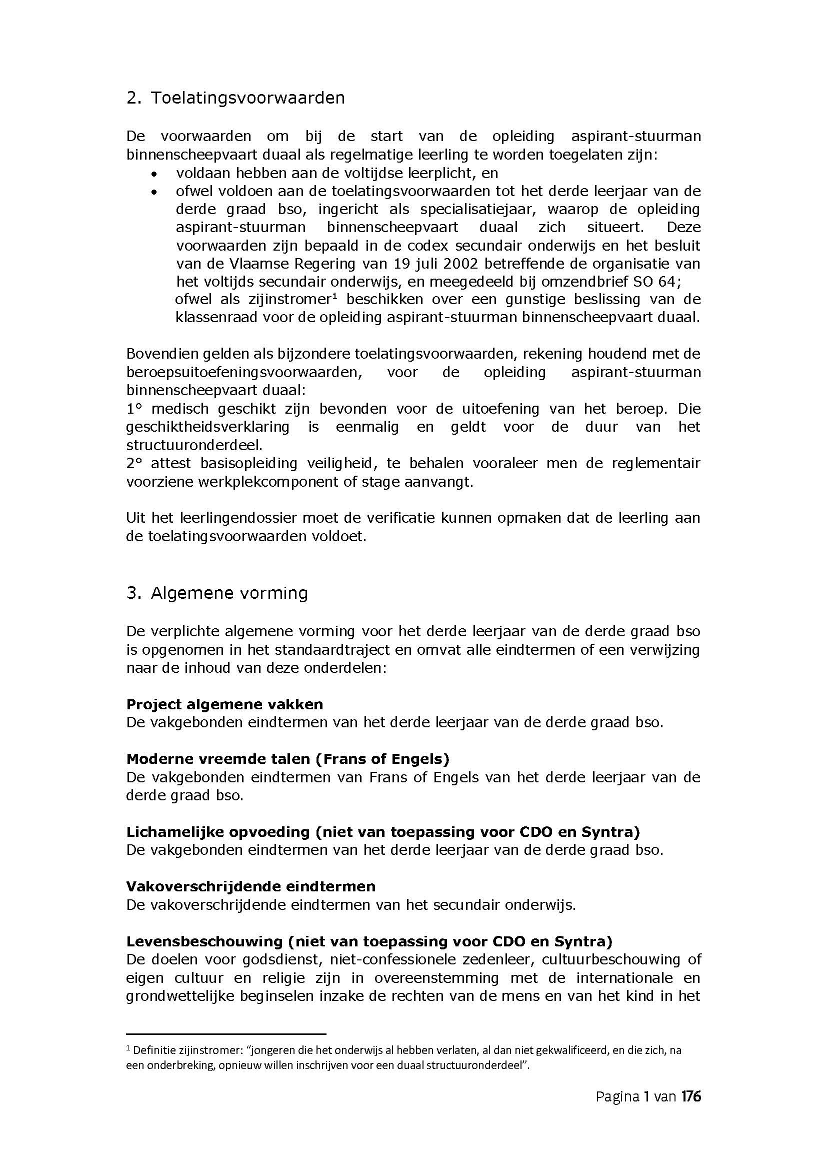 Besluit van de Vlaamse Regering tot wijziging van het besluit van de ...