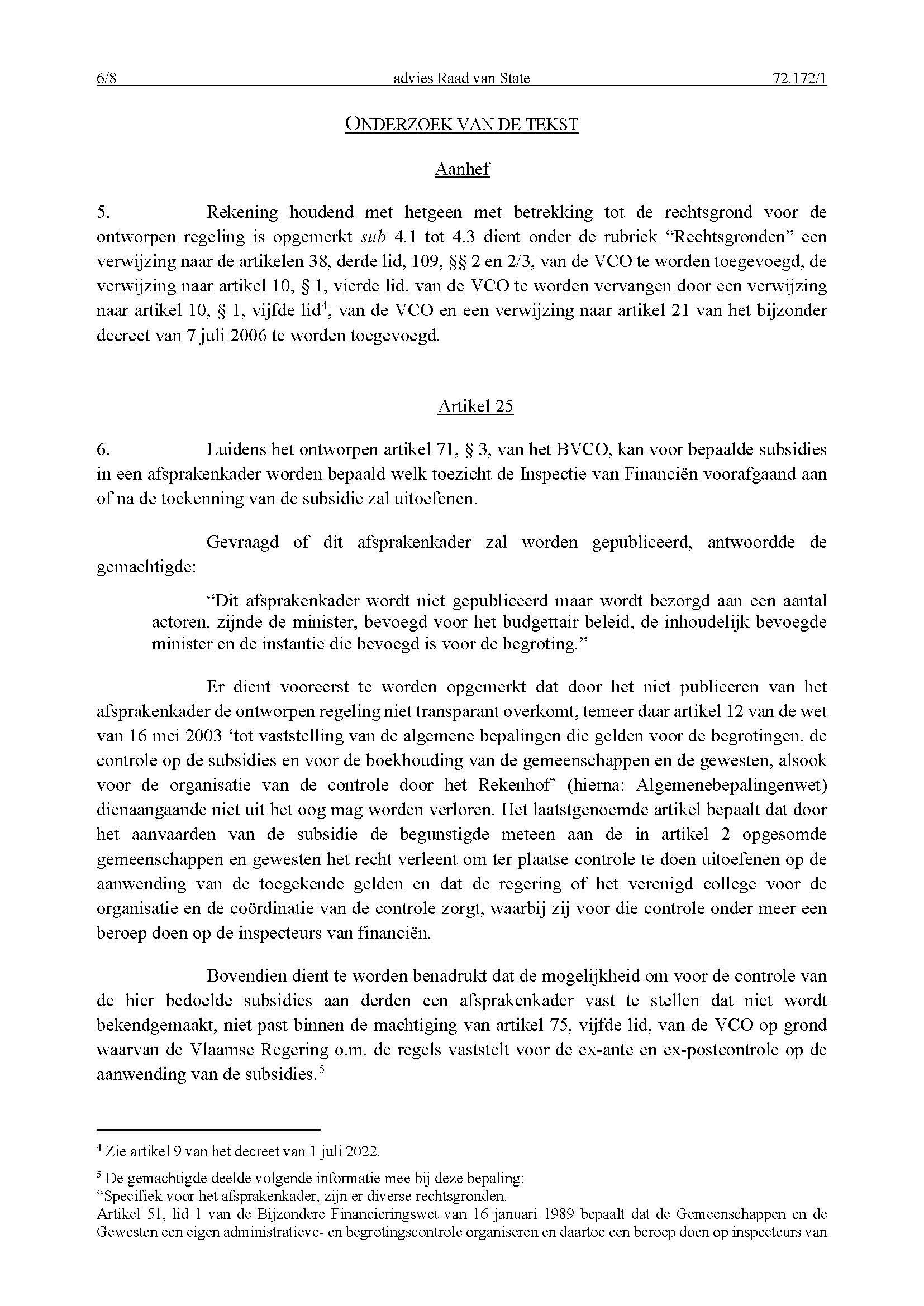 Besluit van de Vlaamse Regering tot wijziging van het besluit van de ...