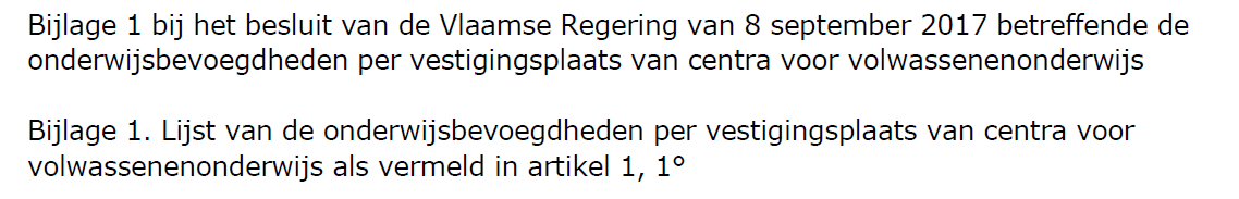 Besluit van de Vlaamse Regering tot wijziging van bijlage 1 bij het ...
